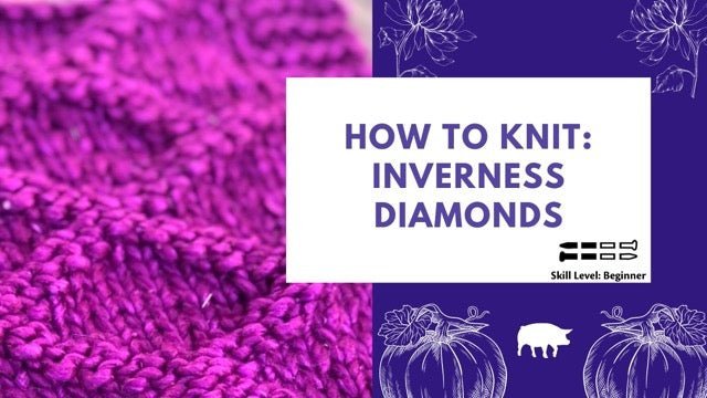 How to Knit: The Inverness Diamonds Stitch Pattern | Darn Good Yarn