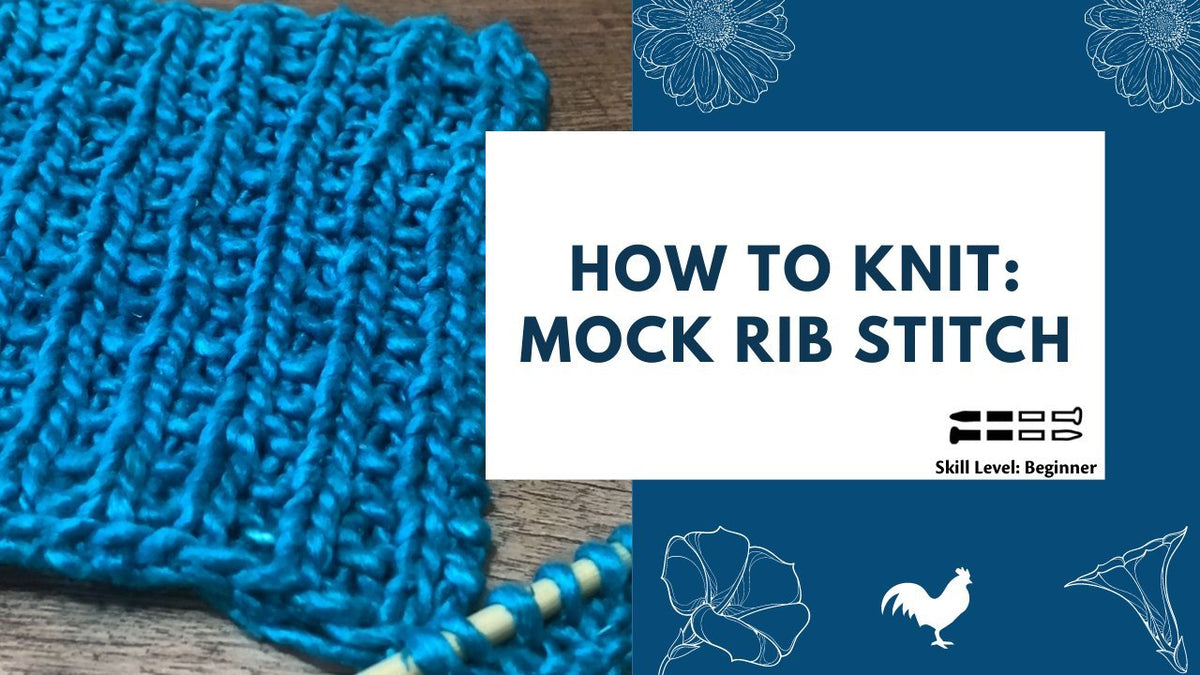 How to Knit: The Mock Rib Stitch | Darn Good Yarn